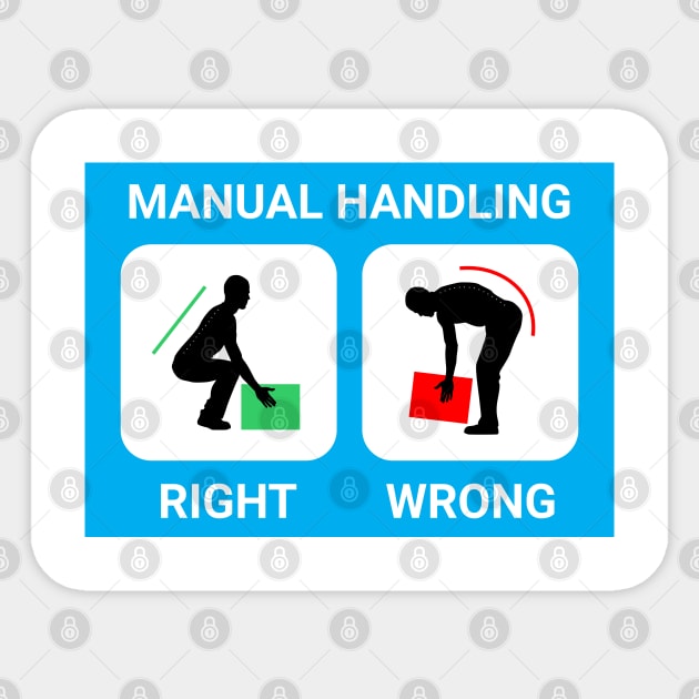 Safe manual handling. - Training - Sticker | TeePublic Safe manual handling. - Training - Sticker | TeePublic